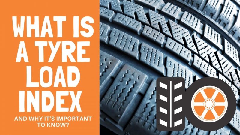 What Is A Tyre Load Index And Why It's Important To Know?